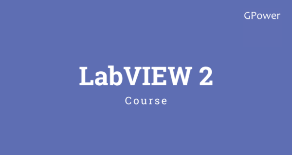 LabVIEW 2 Course – GPower