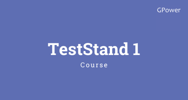 TestStand 1 Course | GPower